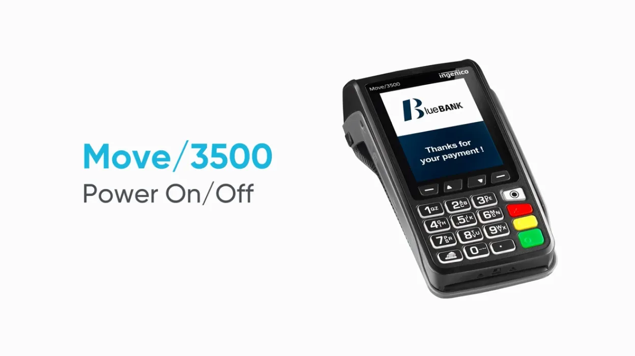 Ingenico | Move/3500 - Power On/Off